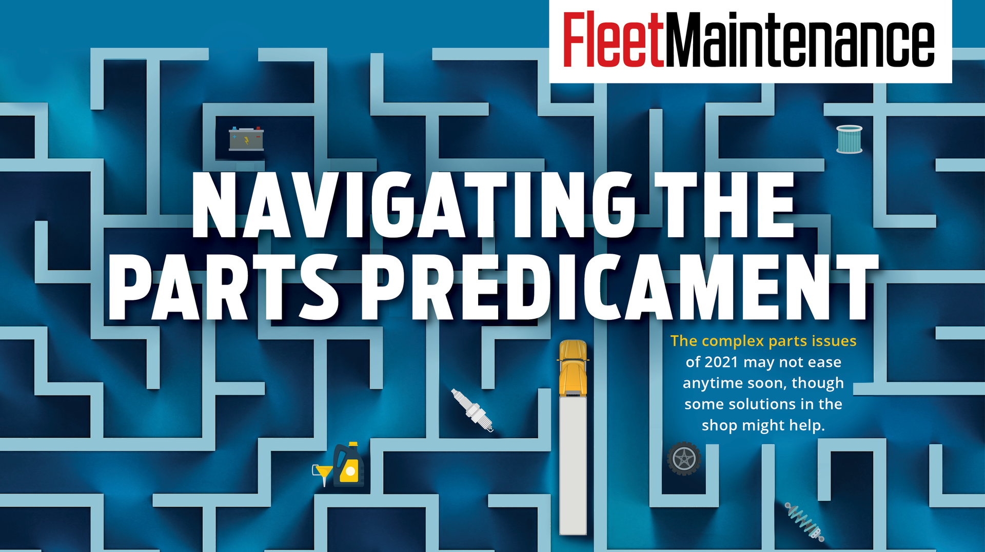 Fleet Maintenance magazine digital edition: December 2021 | Fleet ...