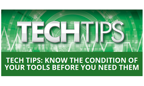 Know the condition of your tools before you need them | Fleet Maintenance